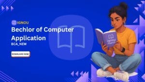 IGNOU Bachelor Of Computer Applications (BCA_NEW) Program Guide, Solved ...